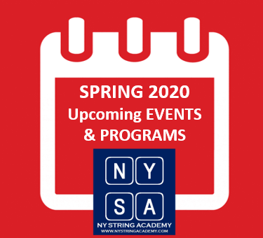 NY String Academy Upcoming EVENTS & PROGRAMS for Spring 2020 > News ...